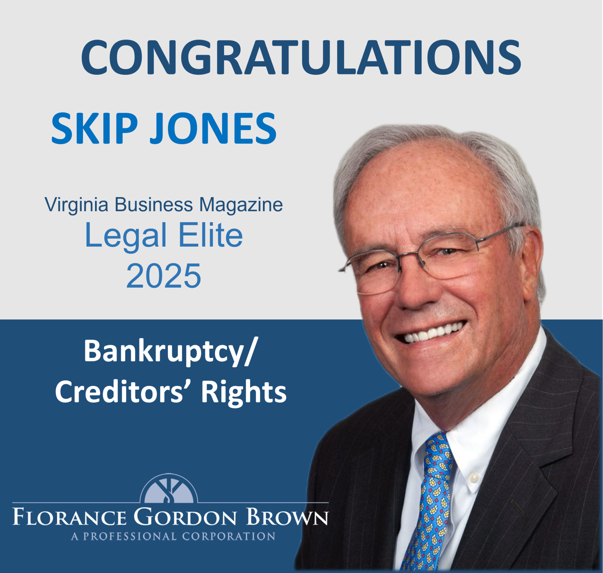 Skip Jones, Legal Elite 2025! - FloranceGordonBrown, PC